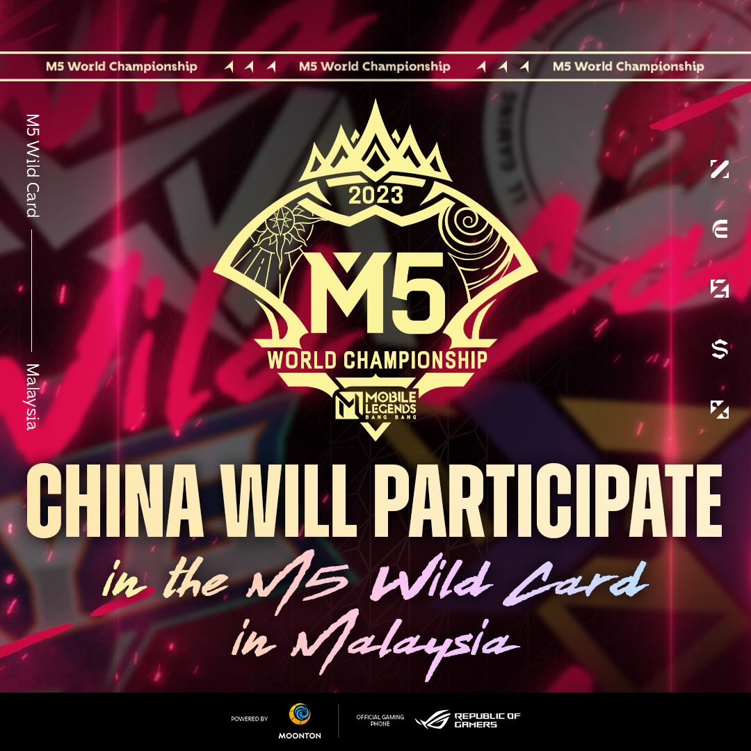Pasukan China Akan Bersaingan Dalam MLBB M5 Wildcard ‣ Arked MY